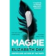 Magpie: The most gripping psychological thriller of the year from ...