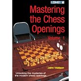 Mastering the Chess Openings Volume 2: Amazon.co.uk: Watson, John ...