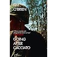 Going After Cacciato: Tim O'Brien: Amazon.co.uk: O’Brien, Tim ...