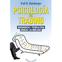 Psicología Del Trading : Steenbarger, Brett N.: Amazon.es: Libros
