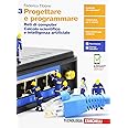 Progettare e programmare. Per le Scuole superiori. Con e-book. Con ...