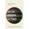 On the Origin of Time: The Sunday Times bestselling physics book ...