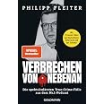 Verbrechen von nebenan: Die spektakulärsten Kriminalfälle aus dem Nr.1 ...