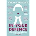 In Your Defence: Amazon.co.uk: Langford, Sarah: 9781784163082: Books