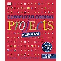 Computer Coding for Kids: A unique step-by-step visual guide, from ...