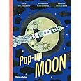 Pop-Up Moon: 2 (Pop-Up series) : Buxton, Annabelle, Jankeliowitch, Anne ...
