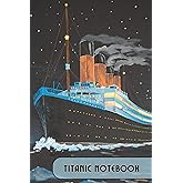 RMS TITANIC White Star Line Cruise Ship 1912 Notebook: Blank Lined ...
