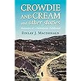 Crowdie And Cream And Other Stories: Memoirs of a Hebridean Childhood ...