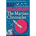 The Martian Chronicles: The classic interplanetary sci-fi novel ...