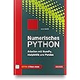 Numerisches Python: Arbeiten mit NumPy, Matplotlib und Pandas : Klein, Bernd: Amazon.de: Bücher