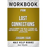 Lost Connections: Uncovering the Real Causes of Depression – and the Unexpected Solutions eBook ...