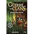 Amazon.fr - La Guerre des Clans - Tome 1(Cycle 1) : Retour à l'état sauvage - Hunter, Erin ...