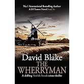 Broadland: A chilling Norfolk Broads crime thriller (DI Tanner Norfolk ...