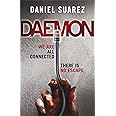 Daemon: Amazon.co.uk: Suarez, Daniel, Quercus: 9781847249616: Books