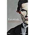 Eurotrash: Roman : Kracht, Christian: Amazon.de: Bücher