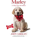 Marley: A Dog Like No Other : Grogan, John: Amazon.co.uk: Books