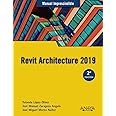 Revit Architecture 2019 (MANUALES IMPRESCINDIBLES) : López Oliver, Yolanda, Zaragoza Angulo ...