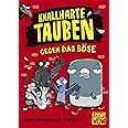 Knallharte Tauben gegen das Böse (Band 1): Löse spannende Kriminalfälle ...