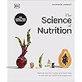 The Science of Nutrition: Debunk the Diet Myths and Learn How to Eat ...