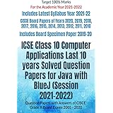 ICSE Class 10 Computer Applications Chapter wise Solved Question Bank for Java with BlueJ ...