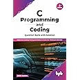 Buy C Programming and Coding Question Bank with Solution (2nd Edition) : Make Your Coding Strong ...