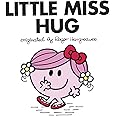 Little Miss Hug : Hargreaves, Adam, Hargreaves, Adam: Amazon.it: Libri