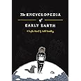 The Encyclopedia of Early Earth: Amazon.co.uk: Greenberg, Isabel ...