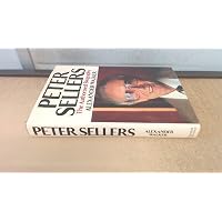 The Life and Death of Peter Sellers : Lewis, Roger, Coogan, Steve ...