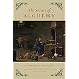 The Secrets of Alchemy (Synthesis): Principe, Lawrence + Free Delivery