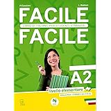 Facile facile. Libro di italiano per studenti stranieri. A1 livello ...