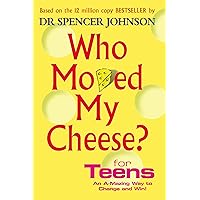 Who Moved My Cheese: An Amazing Way to Deal with Change in Your Work ...