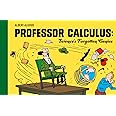 Professor Calculus: Science's Forgotten Genius: Celebrating 80 years of ...