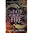 A Fate Forged in Fire: Discover your next romantasy obsession! (Bonded ...