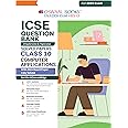 Oswaal ICSE Question Bank Chapter-wise Topic-wise Class 10 Computer Applications |For Board Exam ...