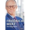 Friedrich Merz: Sein Weg zur Macht | Die Biografie über den CDU ...