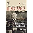 Introduction to Hilbert Spaces with Applications : Debnath, Lokenath, Mikusinski, Piotr, Debnath ...