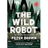 The Wild Robot Protects : Brown, Peter: Amazon.in: Books