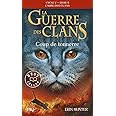 Amazon.fr - La guerre des Clans, Cycle V - tome 02 : Coup de Tonnerre (2) - Hunter, Erin ...
