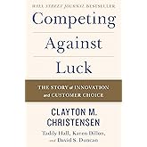 Buy Competing Against Luck: The Story of Innovation and Customer Choice ...