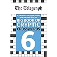 The Telegraph Big Book of Cryptic Crosswords 6 (The Telegraph Puzzle ...