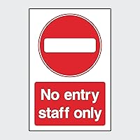 No Entry Staff Only Sign Sticker - (Choose Size, Material & Fixing ...