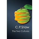 The Two Cultures?: The Significance Of C. P. Snow (Canto Classics ...