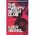 The Twenty Seven Club: A darkly comic tale of friendship, hope and ...