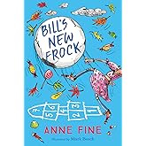 Bill's New Frock : Fine, Anne: Amazon.co.uk: Books