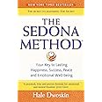 Sedona Method: Your key to lasting happiness, success, peace and ...