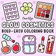 Glow Cosmetics: Coloring Book for Adults and Kids, Bold and Easy ...