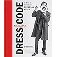 Buy Esquire Dress Code: A Man's Guide to Personal Style Book Online at ...