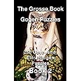 The Grosse Book of Gogen Puzzles 3: 250 Uber- and Ultra-Gogen Puzzles ...