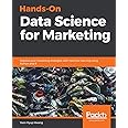 Buy Hands-On Data Science for Marketing Book Online at Low Prices in ...