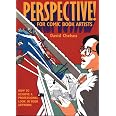 Perspective! for Comic Book Artists: How to Achieve a Professional Look ...